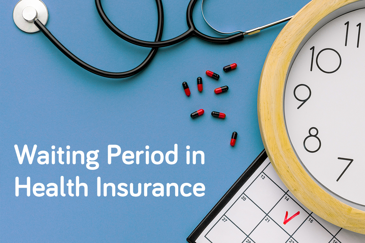 Health Insurance Waiting Period: All You Need To Know - New - Carepal Secure